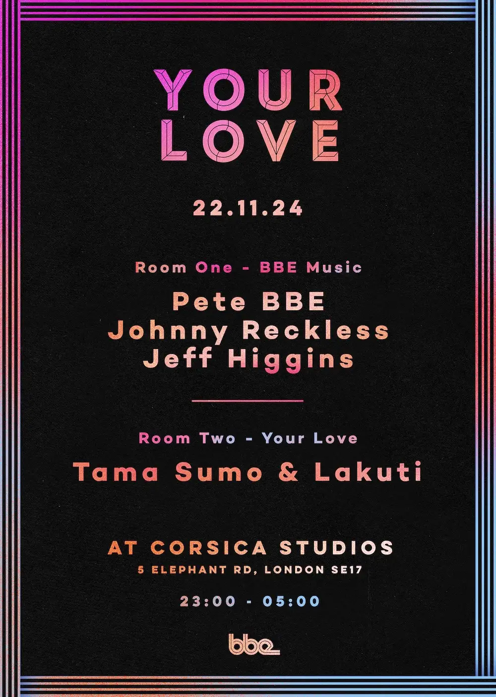 CLUB: BBE TAKEOVER ROOM 1 AT CORSICA STUDIOS, LONDON - BBE Music ...